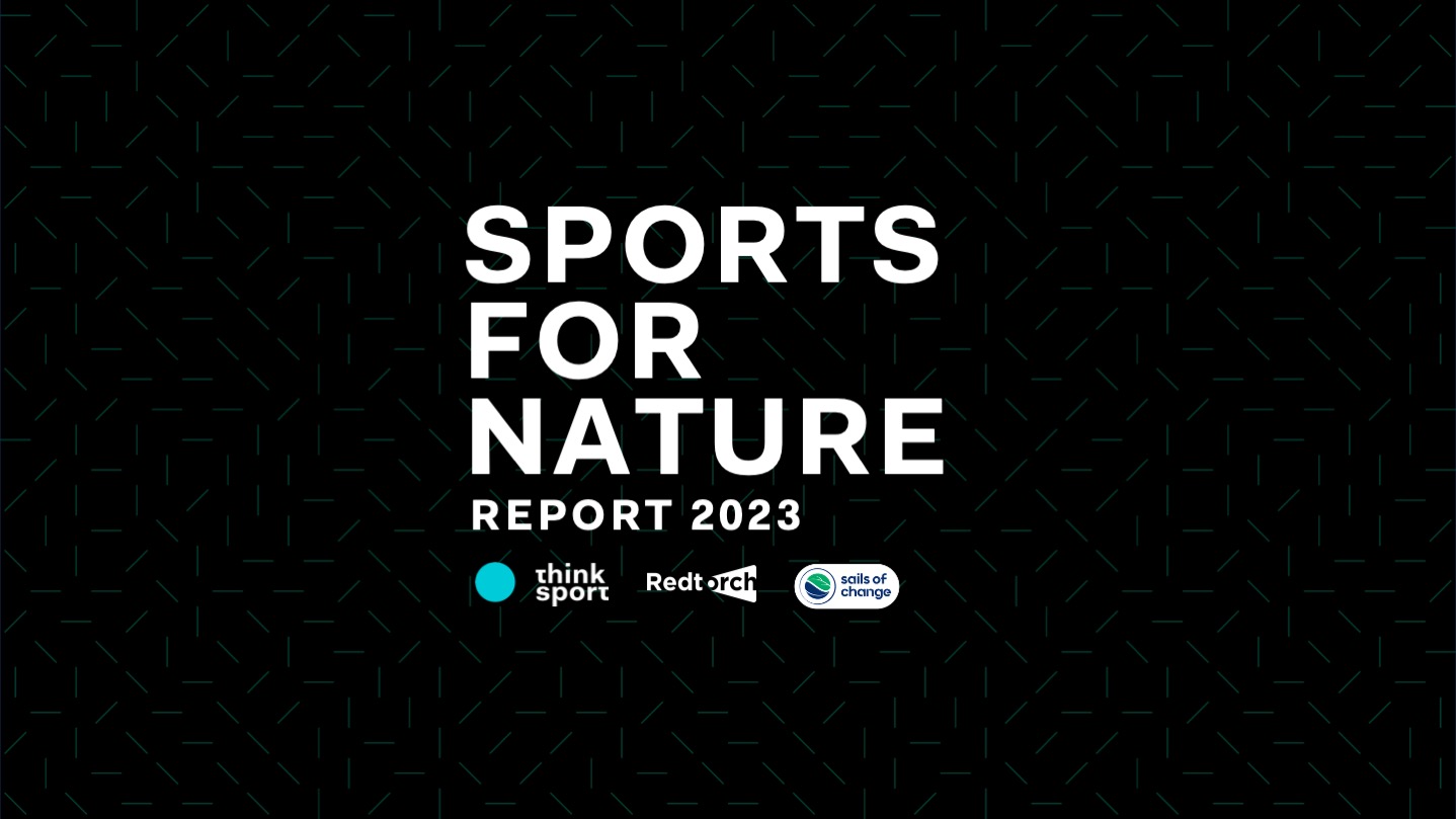Sports For Nature Report shows more can be done in the sports industry ...